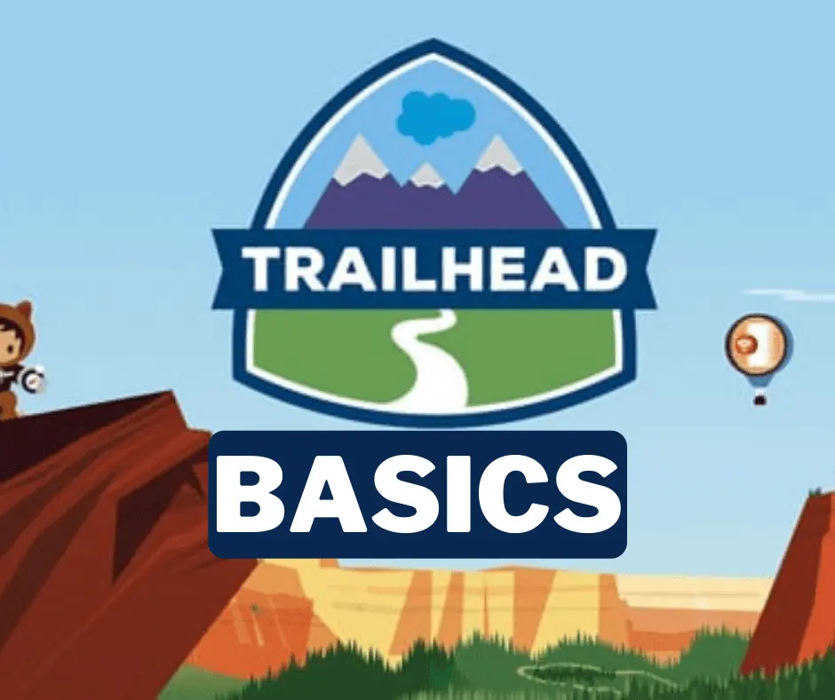 Trialhead Basic: Trailhead Salesforce Modules Answers