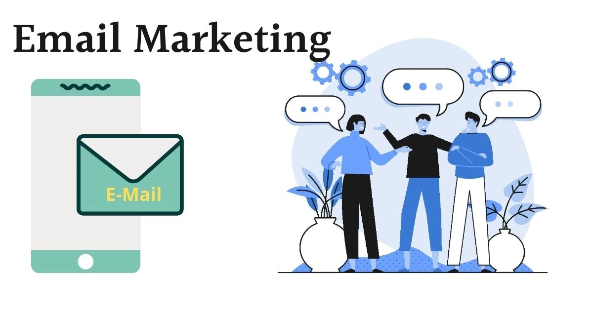 What Is Email Marketing? Email Marketing Strategies, Types, Tools ...